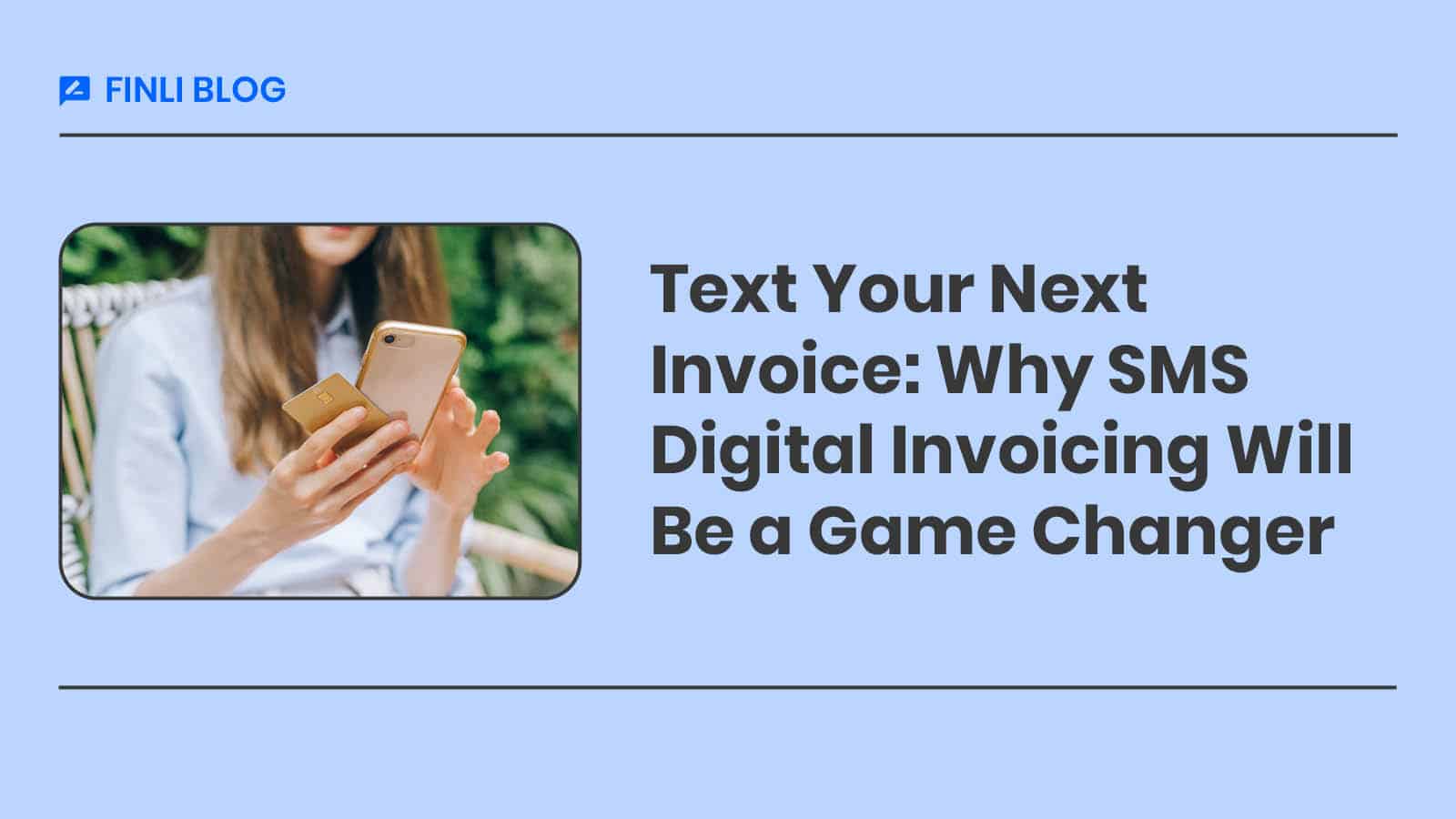 Text Your Next Invoice: Why SMS Digital Invoicing Will Be a Game ...
